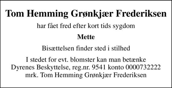 Tom Hemming Grønkjær Frederiksen | Dødsannoncer i Danmark