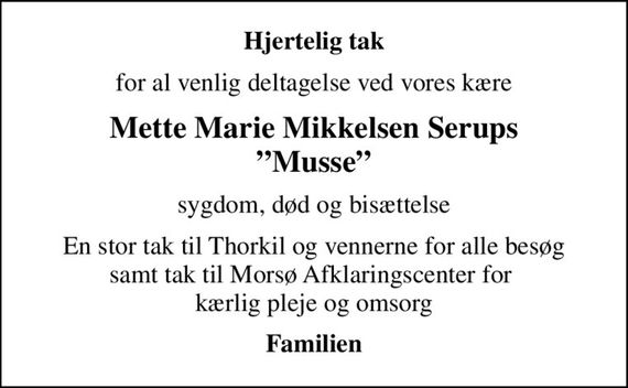 Mette Marie Mikkelsen Serup | Dødsannoncer i Danmark