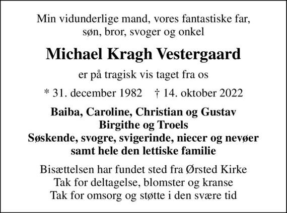 Michael Kragh Vestergaard | Dødsannoncer i Danmark