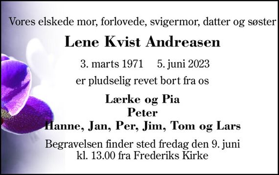Lene Kvist Andreasen | Dødsannoncer i Danmark