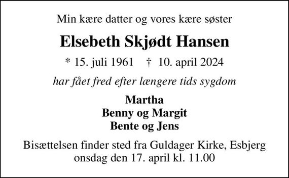 Elsebeth Skjødt Hansen | Dødsannoncer i Danmark