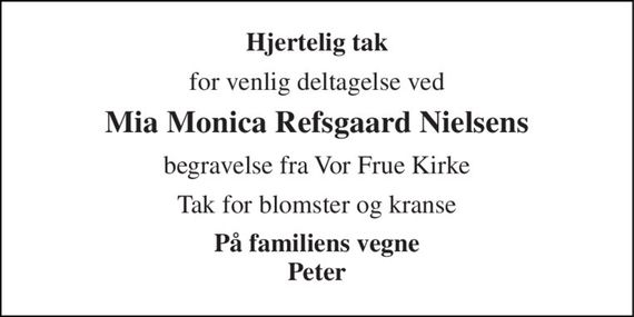Mia Monica Refsgaard Nielsen | Dødsannoncer i Danmark