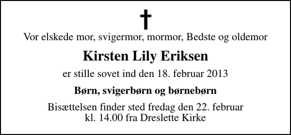 Kirsten Lily Eriksen | Dødsannoncer i Danmark