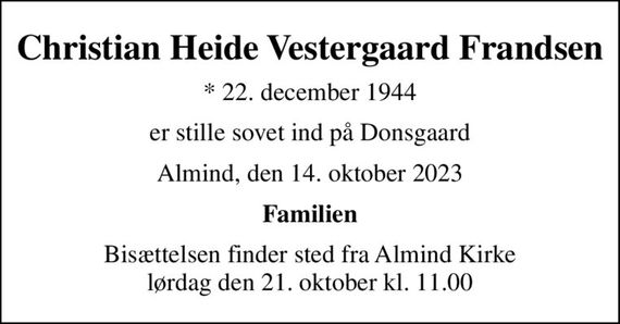 Christian Heide Vestergaard Frandsen | Dødsannoncer i Danmark