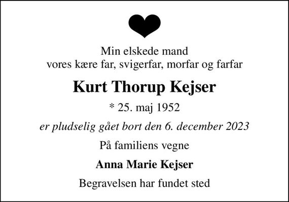 Kurt Thorup Kejser | Dødsannoncer i Danmark