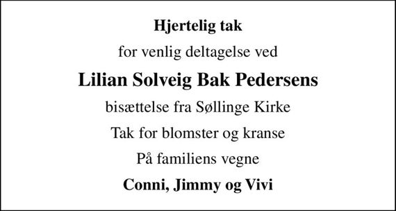 Lilian Solveig Bak Pedersen | Dødsannoncer i Danmark