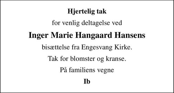 Inger Marie Hangaard Hansen | Dødsannoncer i Danmark