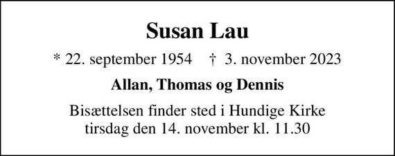 Susan Lau | Dødsannoncer i Danmark