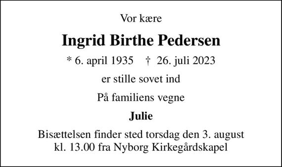 Ingrid Birthe Pedersen | Dødsannoncer i Danmark