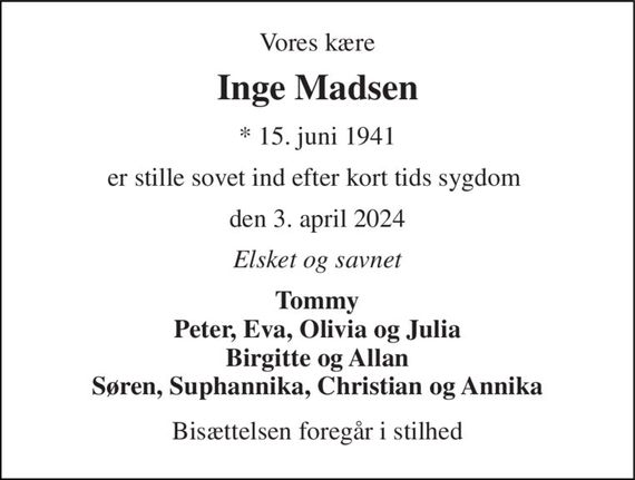 Inge Madsen | Dødsannoncer i Danmark