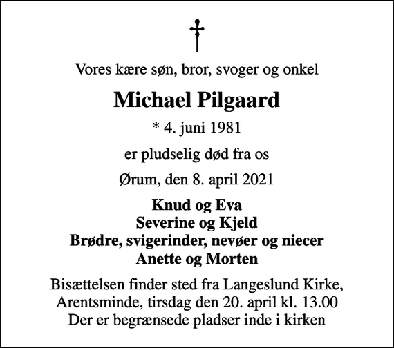 Michael Pilgaard | Dødsannoncer i Danmark