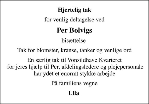Per Bolvig | Dødsannoncer i Danmark
