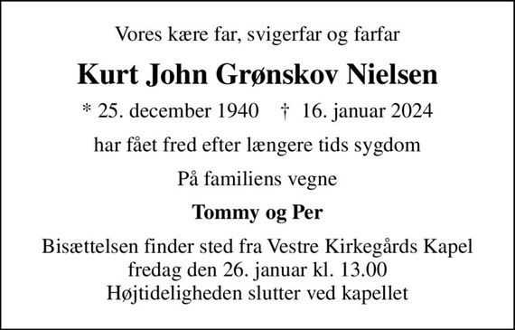 Kurt John Grønskov Nielsen | Dødsannoncer i Danmark
