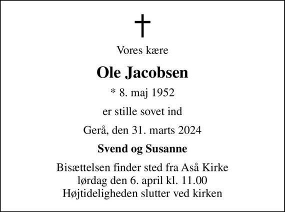 Ole Jacobsen | Dødsannoncer i Danmark